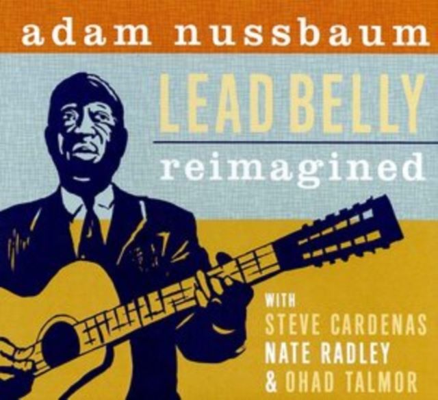 Lead Belly Reimagined – Vinyl Castle