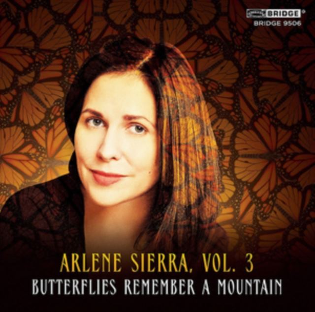 Arlene Sierra: Butterflies Remember a Mountain – Vinyl Castle