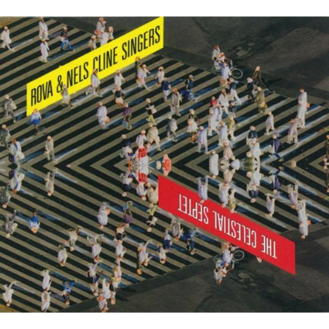Rova Nels Cline Singers The Celestial Se – Vinyl Castle