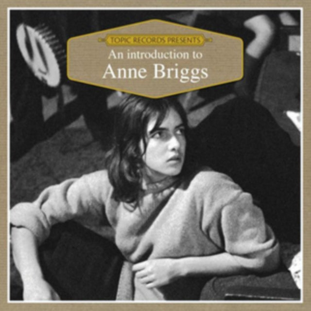 An Introduction to Anne Briggs – Vinyl Castle